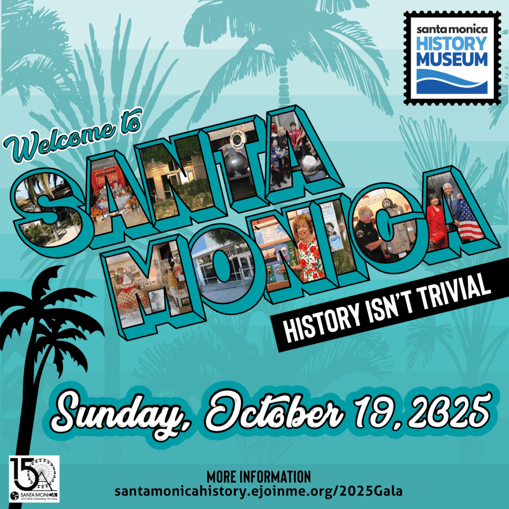 Santa Monica History - Santa Monica History Museum